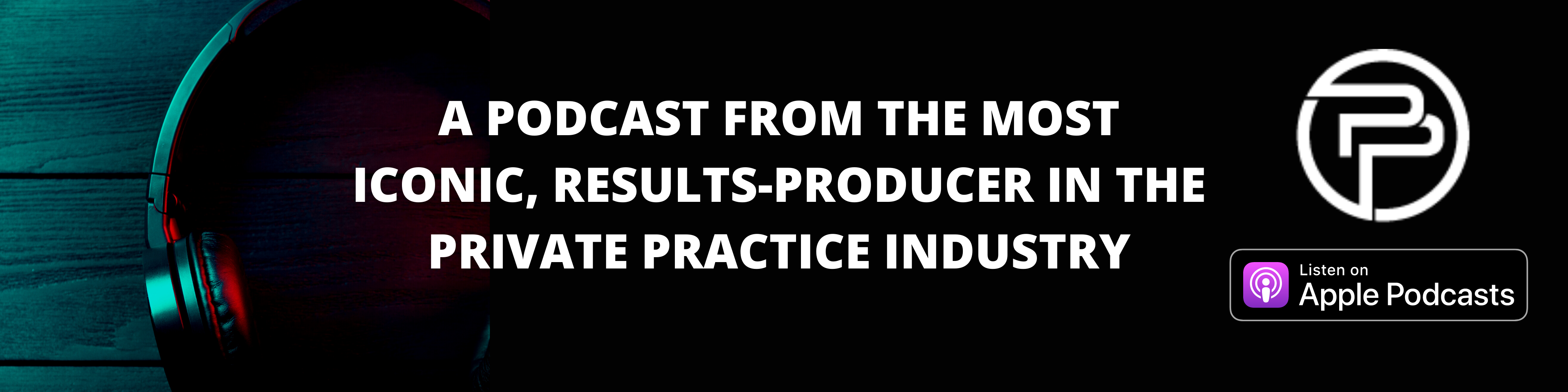 WELCOME TO THE PRIVATE PRACTICE PLAYBOOK...